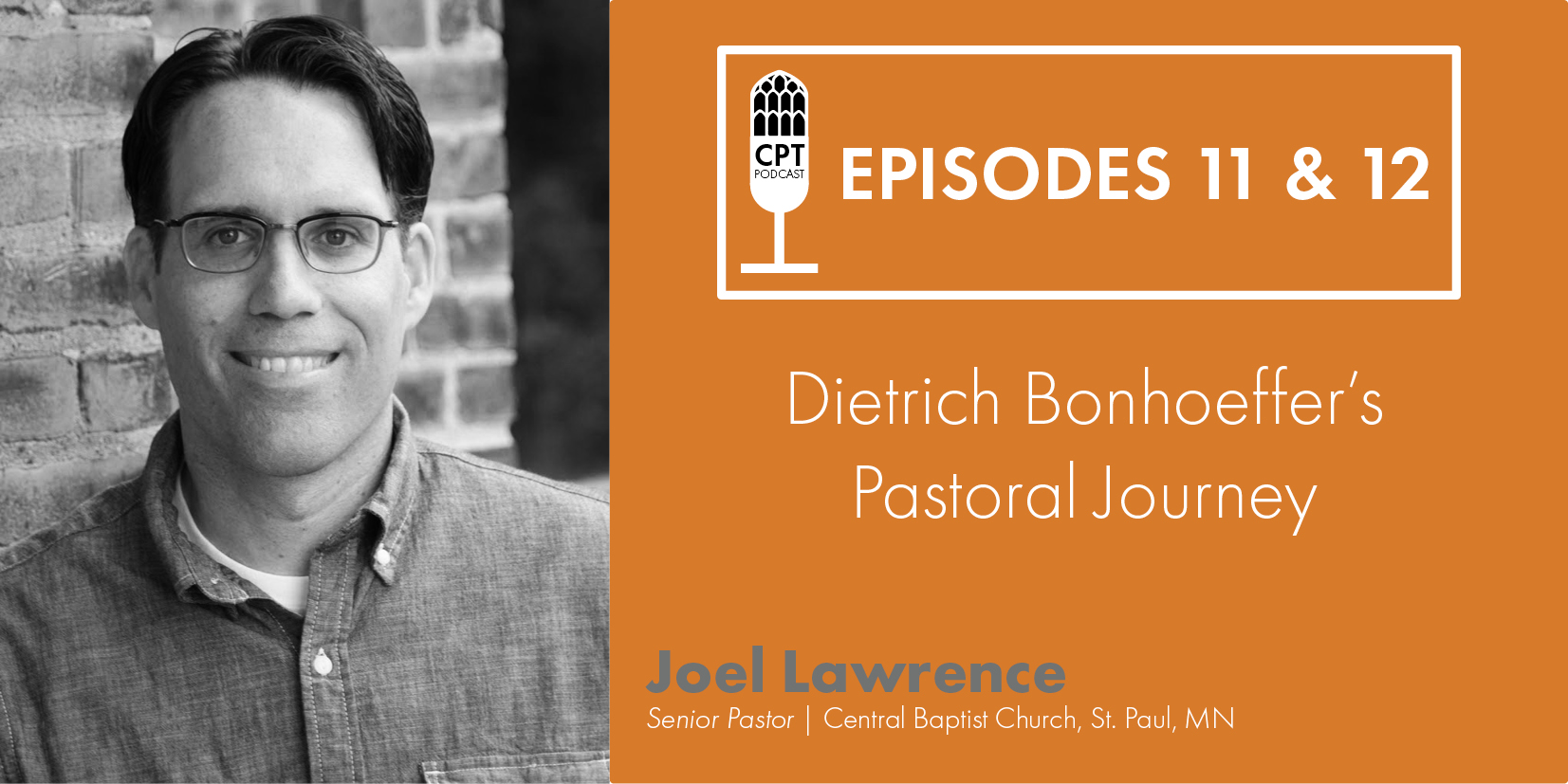 Joel Lawrence | Dietrich Bonhoeffer's Pastoral Journey