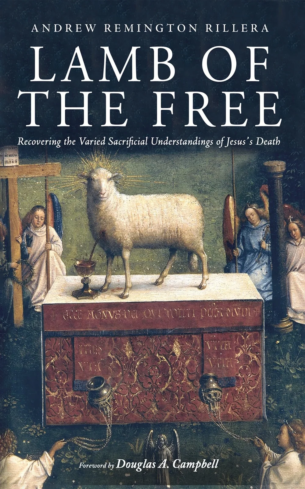Lamb of the Free: Recovering the Varied Sacrificial Understandings of ...