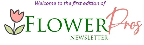 Flower Pros Newsletter: Edition 1 — Bloomerang Marketing Solutions