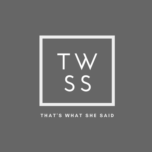 About — That's What She Said