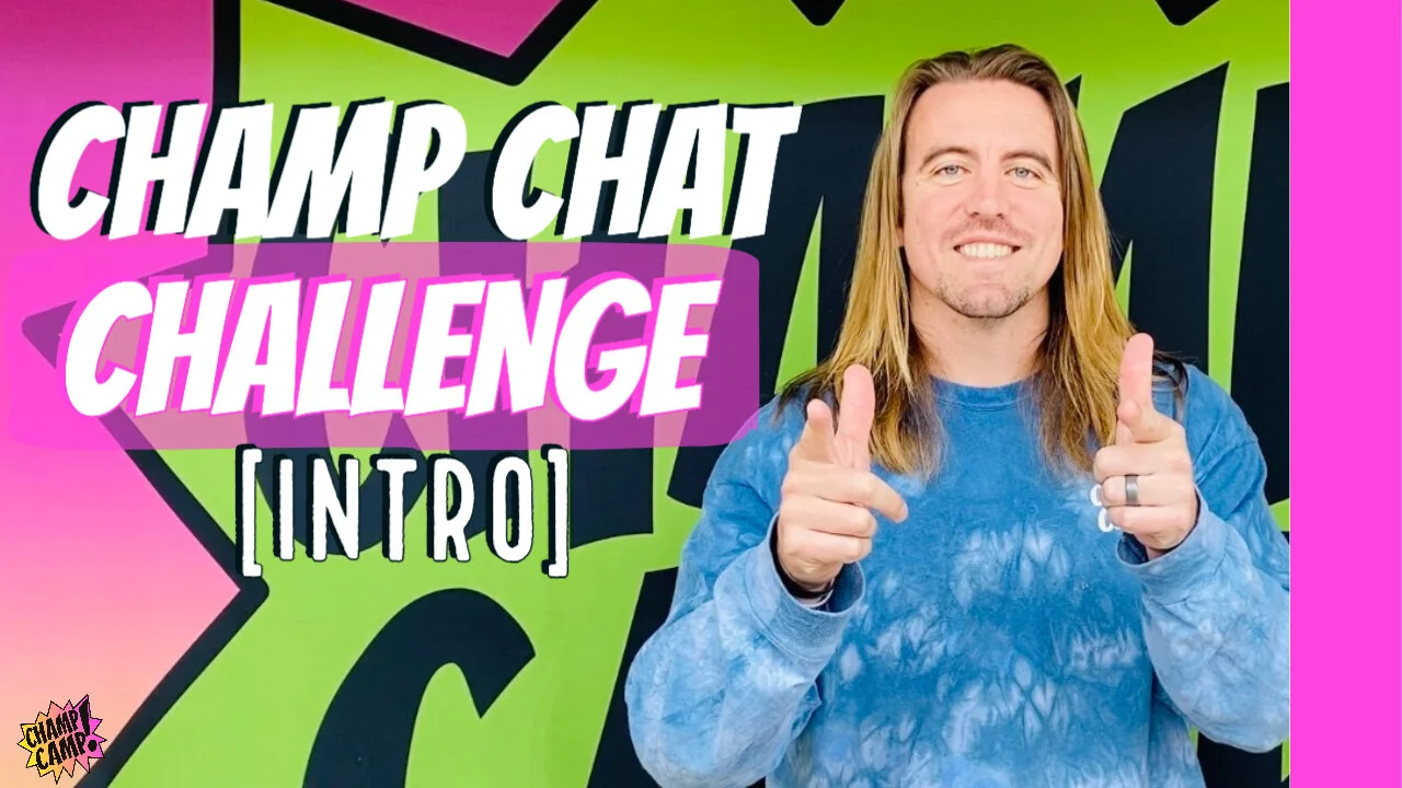 The Champ Chat Challenge: A Clapback to Coronavirus — Champ Camp!