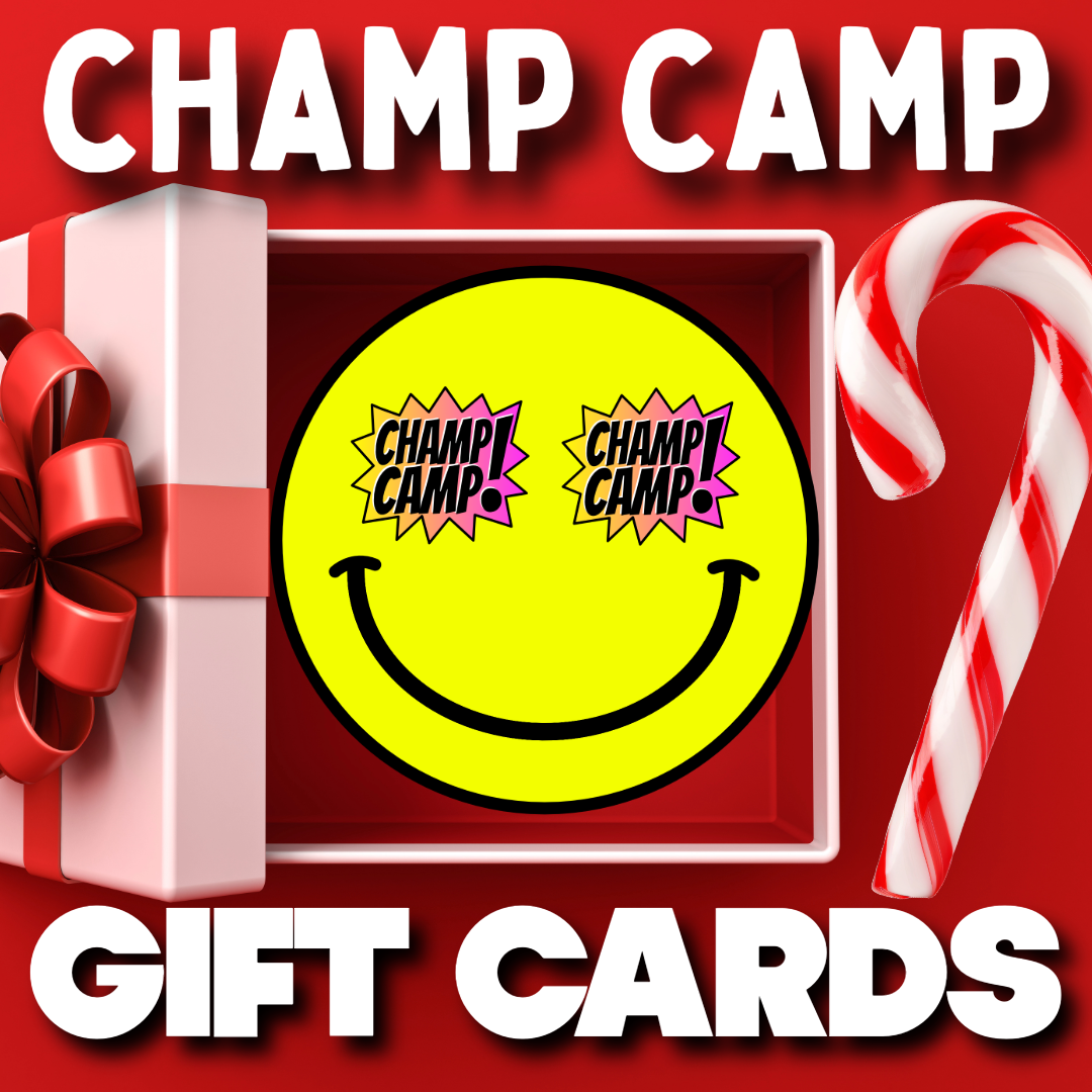 Gift Cards | Champ Camp! — Champ Camp!