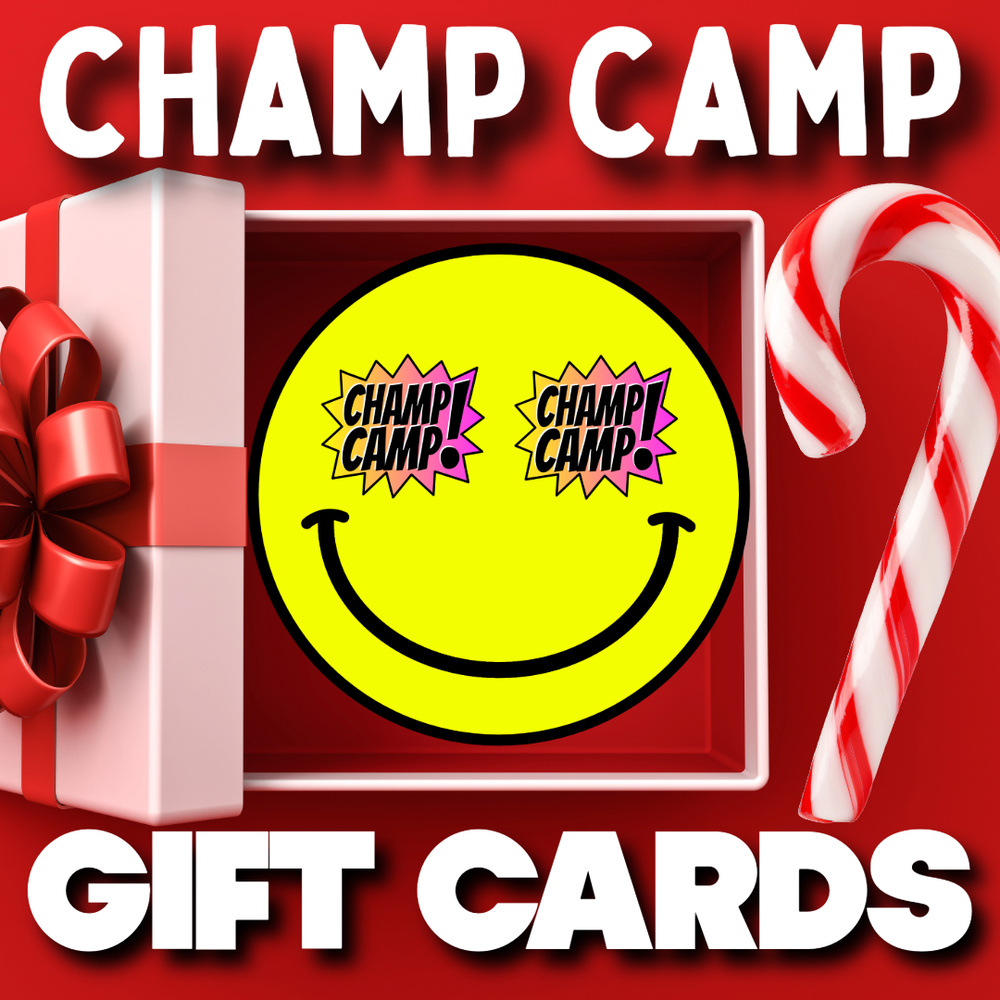Gift Cards | Champ Camp! — Champ Camp!