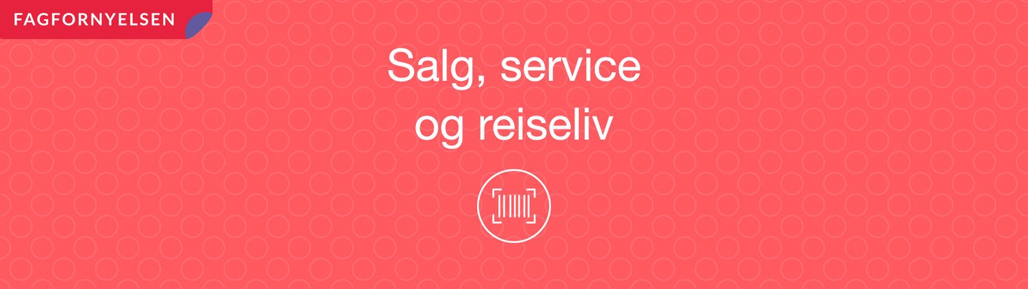 Salg, service og reiseliv til Fagfornyelsen! Bla i bøkene her — Fagbokforlagets nettmagasin