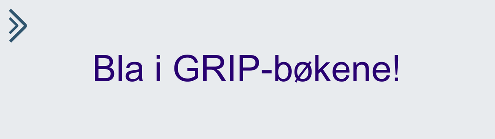 Bla i bok: Grip – grunnskole på lett norsk — Fagbokforlagets nettmagasin