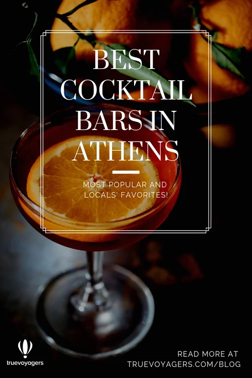 Most Popular and Locals' Favorite Cocktail Bars in Athens — Truevoyagers