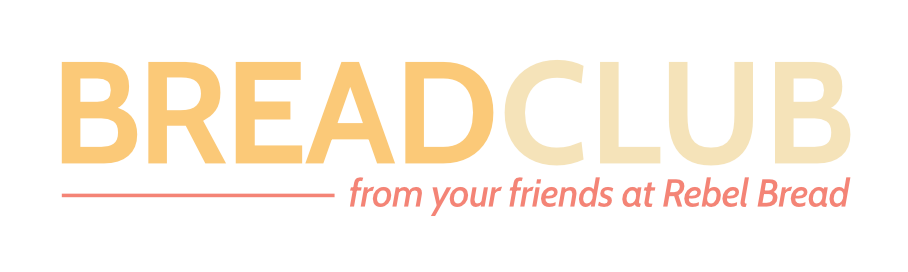 Bread Club — Rebel Bread