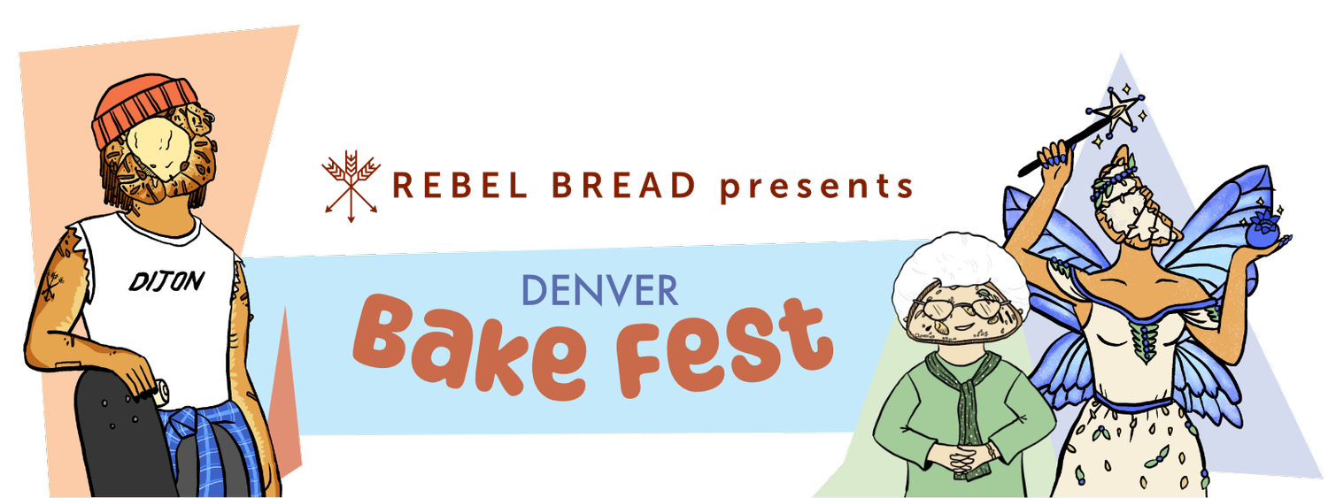 Denver Bake Fest — Rebel Bread