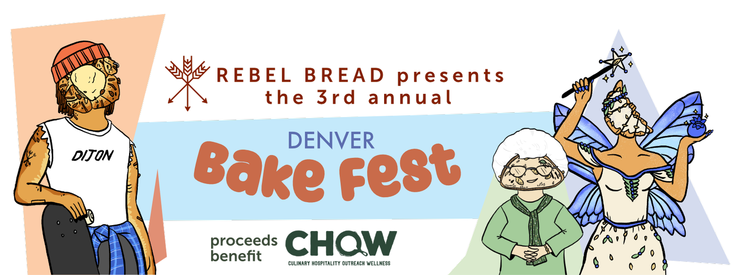 Denver Bake Fest — Rebel Bread