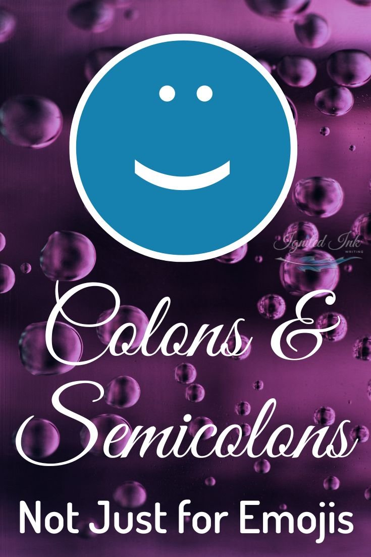 Colons and Semicolons: Not Just for Emojis — Read Blog — Ignited Ink ...