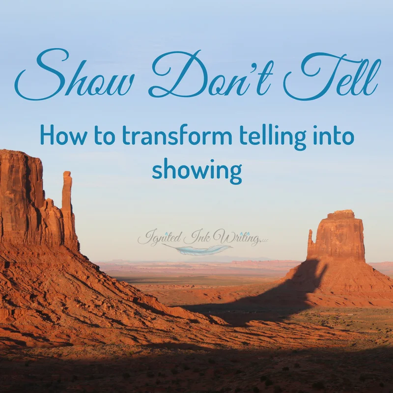 How to "Show Don't Tell" in Creative Writing — Read Blog — Ignited Ink ...