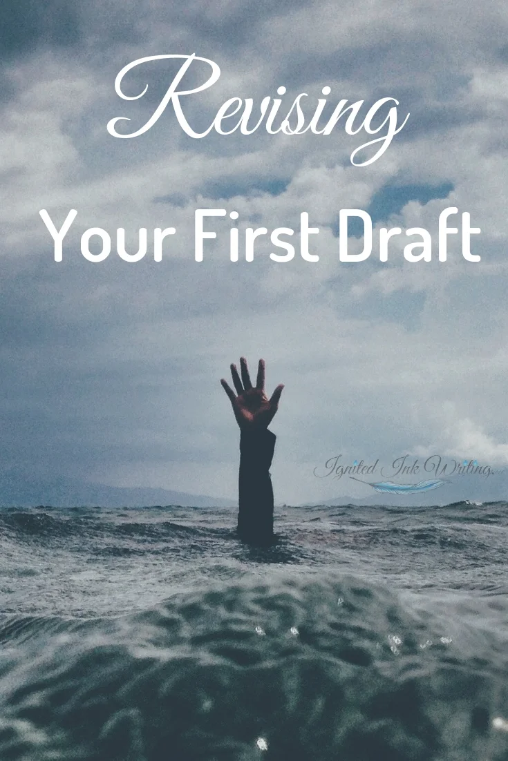 How to Begin Revising Your First Draft — Read Blog — Ignited Ink ...