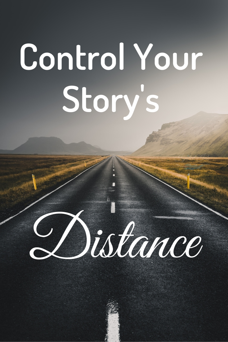 How to Control Distance in Creative Writing — Read Blog — Ignited Ink ...