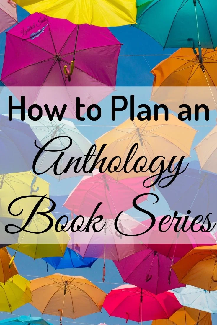 How to Effectively Plan an Anthology Book Series — Read Blog — Ignited ...