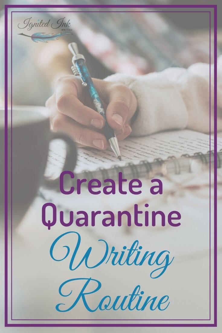 How to Keep Writing During Quarantine — Read Blog — Ignited Ink Writing ...