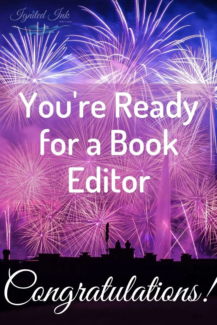 Are You Ready For A Book Editor Ignited Ink Writing LLC Book