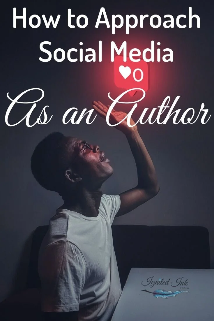 How to Approach Social Media as an Author — Read Blog — Ignited Ink ...