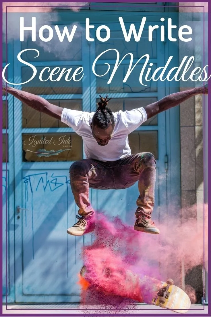 What Makes a Compelling Scene: The Middle — Read Blog — Ignited Ink ...