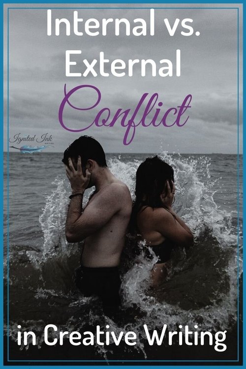 Why You Need Internal and External Conflict in Creative Writing — Read ...