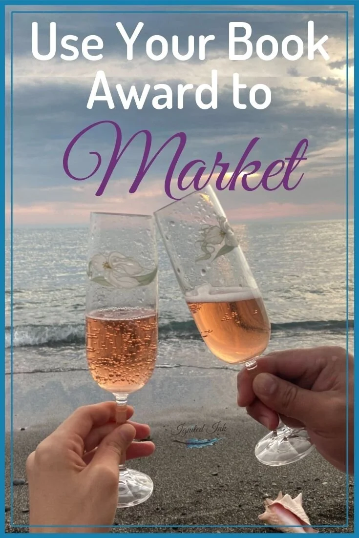 What to Do After You Win a Book Award — Read Blog — Ignited Ink Writing ...