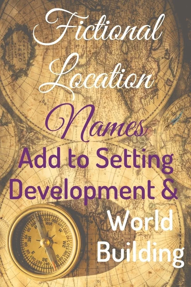 How to Use Creative Place Names for World Building and Setting ...