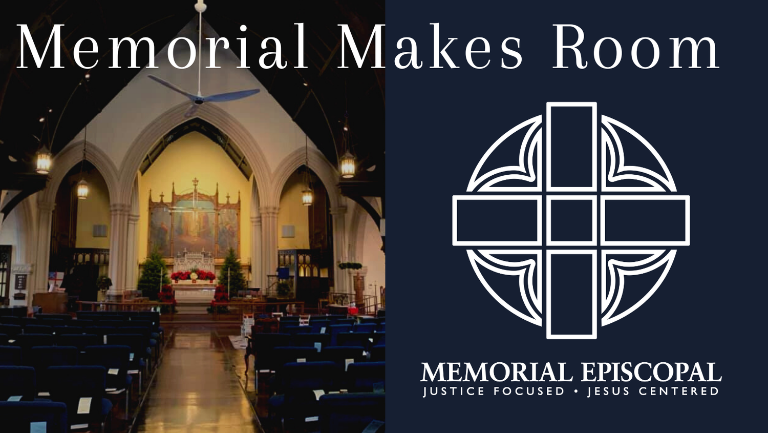 Memorial Makes Room — Memorial Church