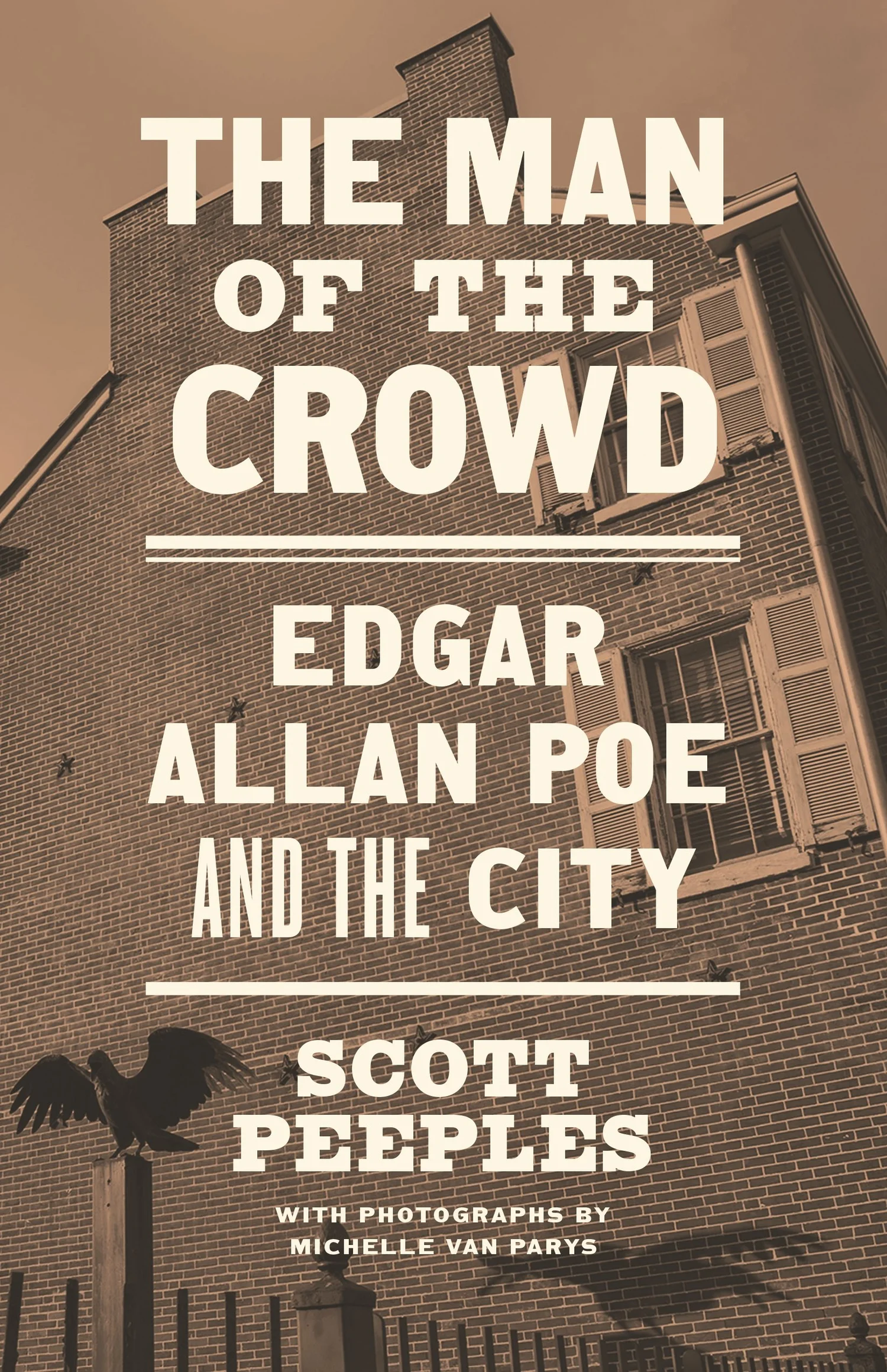 The Man of the Crowd: Edgar Allan Poe and the City — Jordan M. Poss