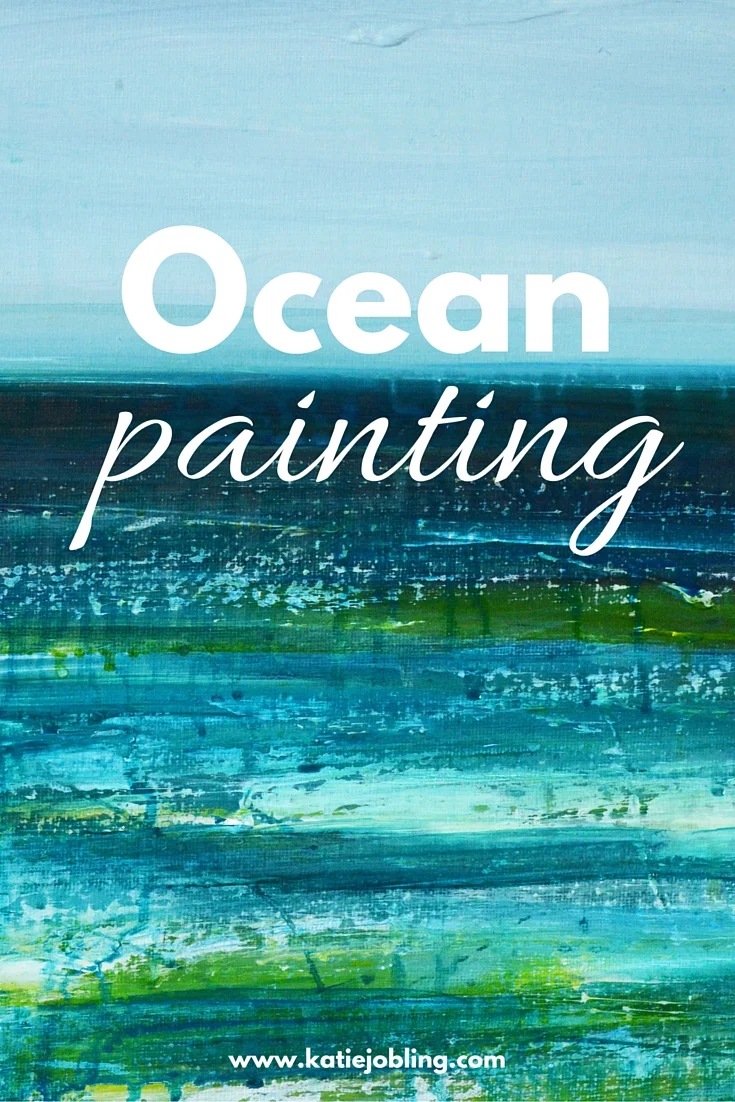 Ocean Paintings — Katie Jobling