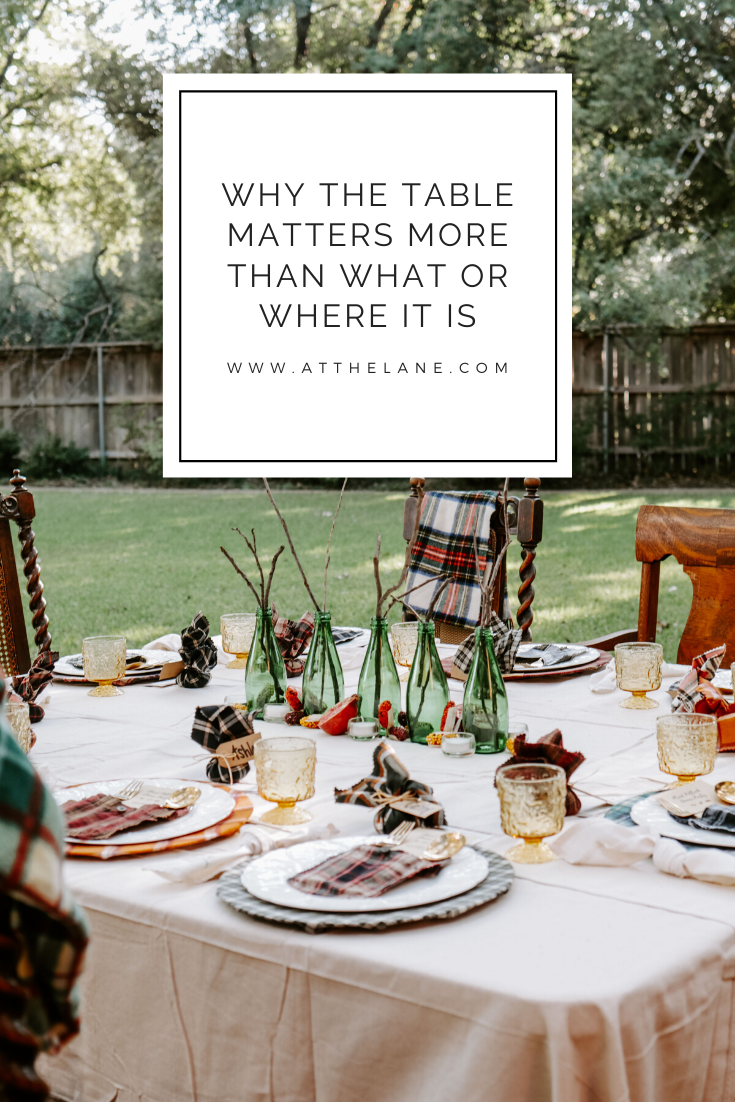 Why the table matters more than what or where it is — AT THE LANE ...
