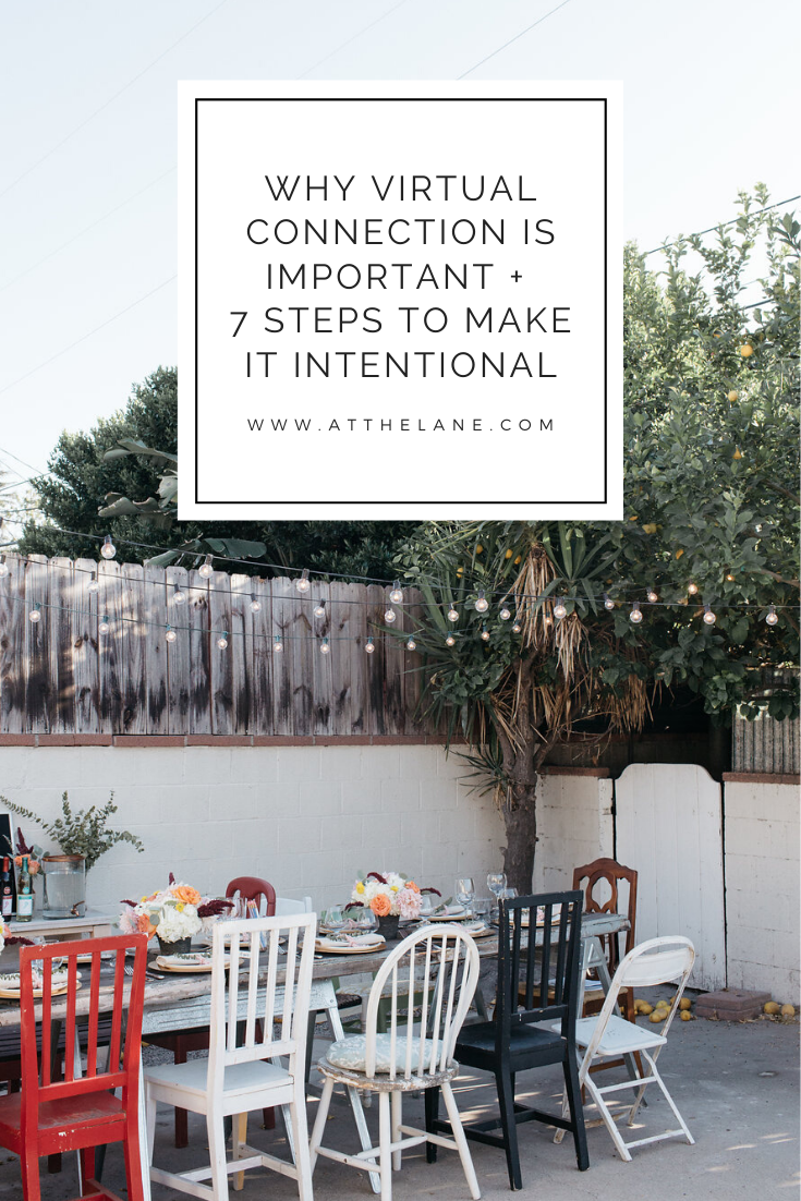 Why Virtual Connection Is Important + 7 Steps To Make It Intentional ...