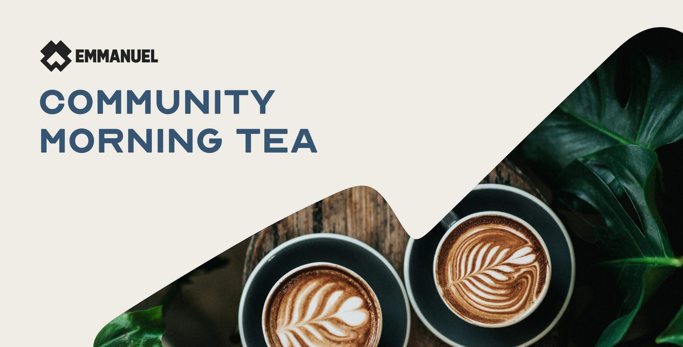 Community Morning Tea — Emmanuel Community