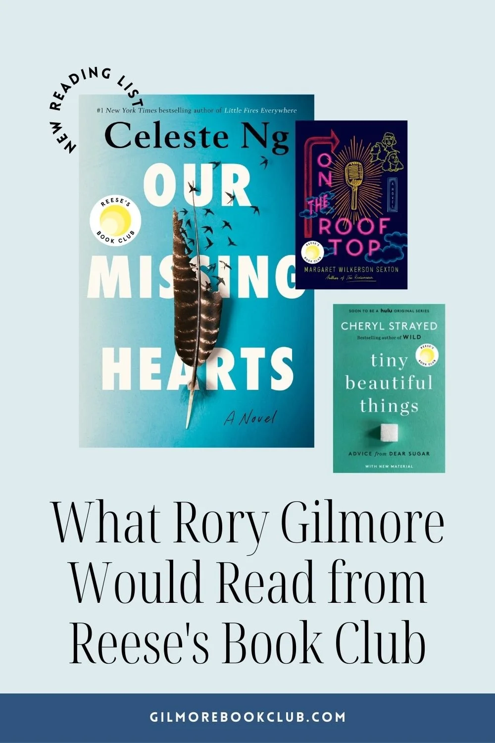 Books Rory Would Read from Reese Witherspoon's Book Club — The Gilmore ...
