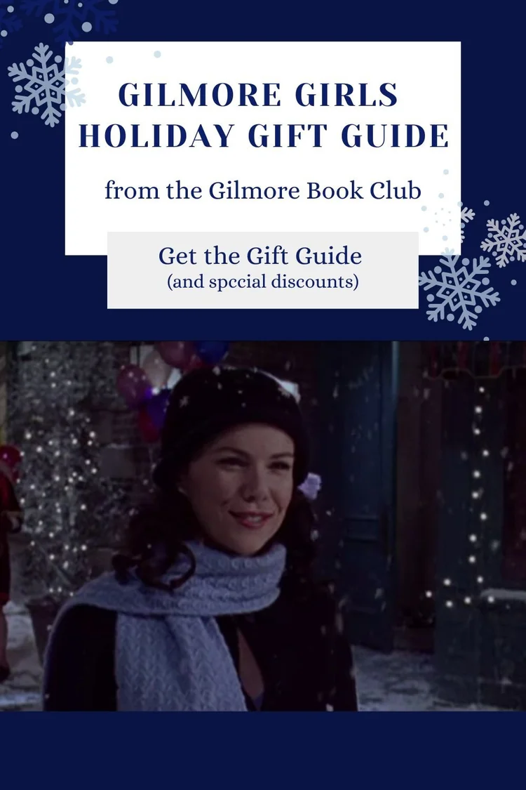 2022 Gilmore Girls Gift Guide- — The Gilmore Book Club