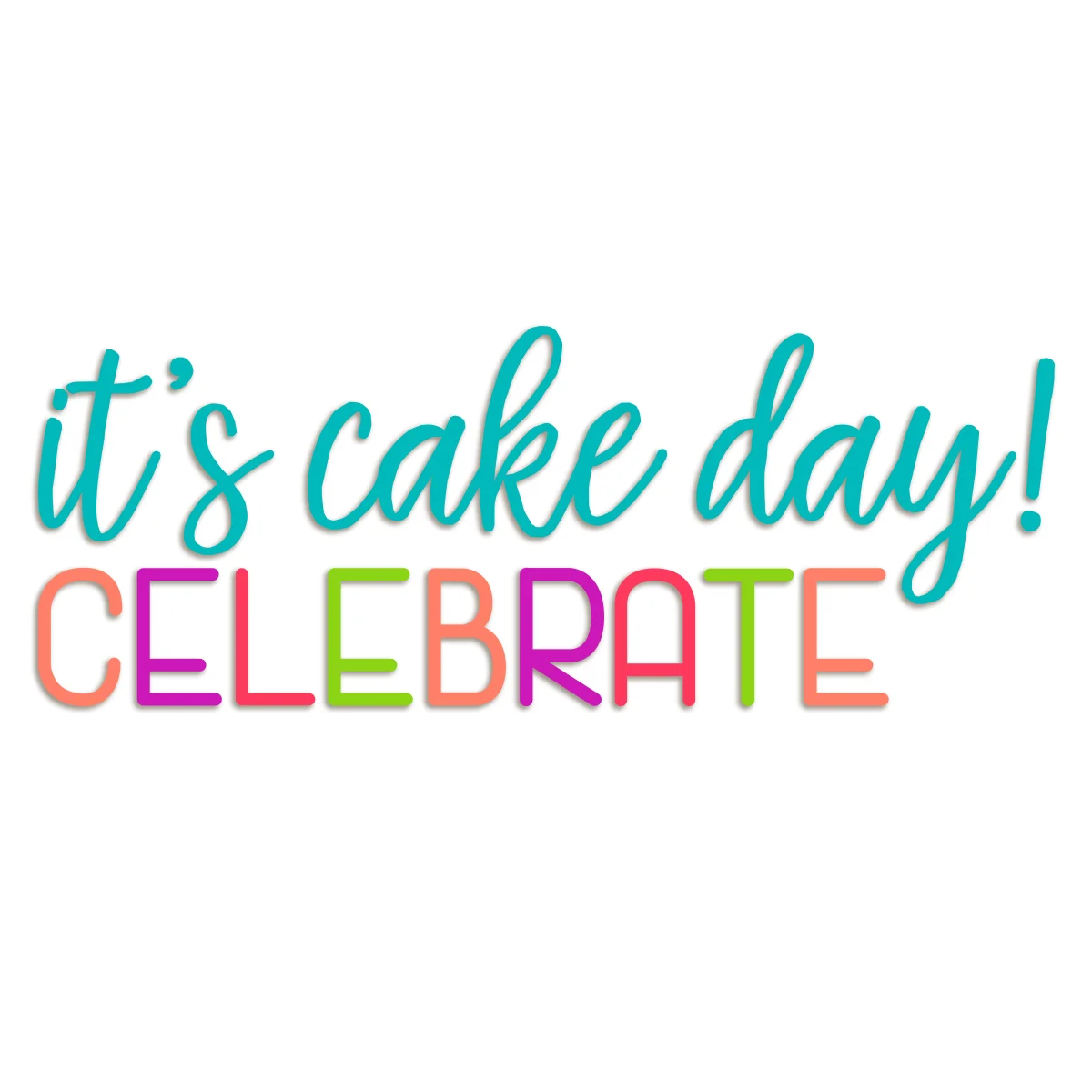 JLD-It's Cake Day — JamieandJenn.com