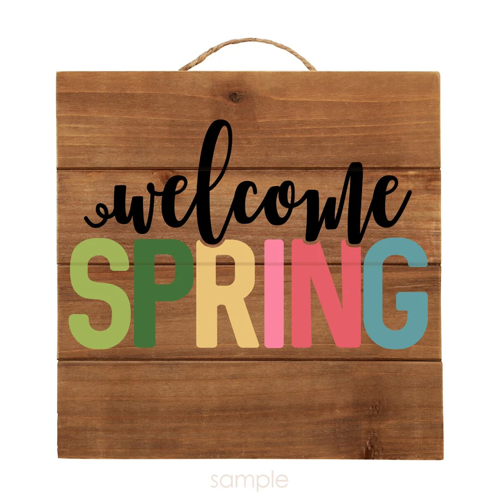Welcome Spring Signs
