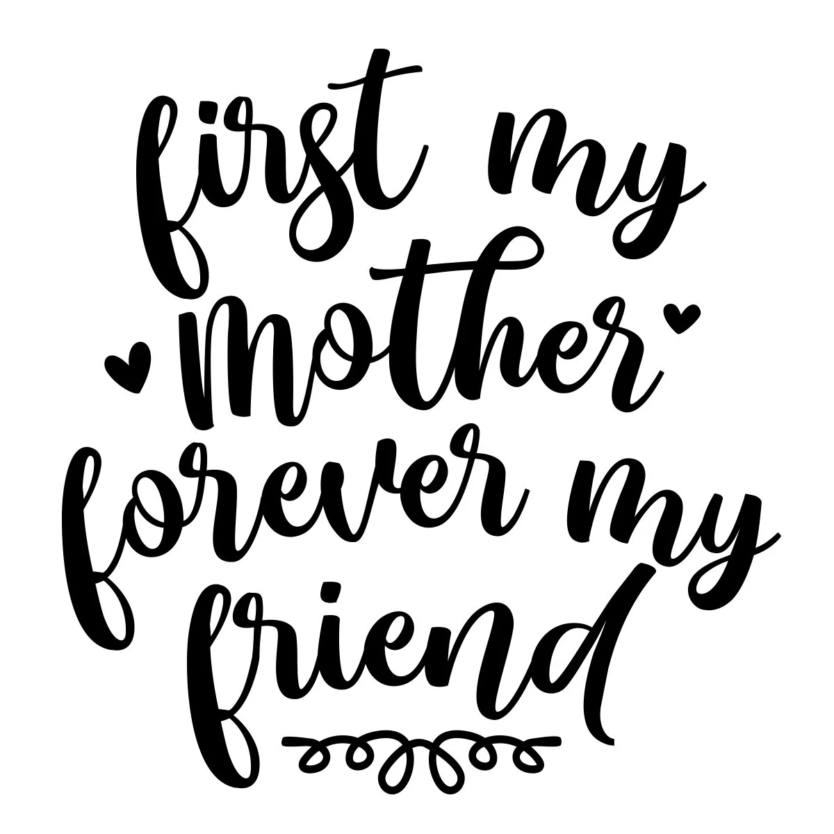 JLD-First Mother Forever Friend — JamieandJenn.com