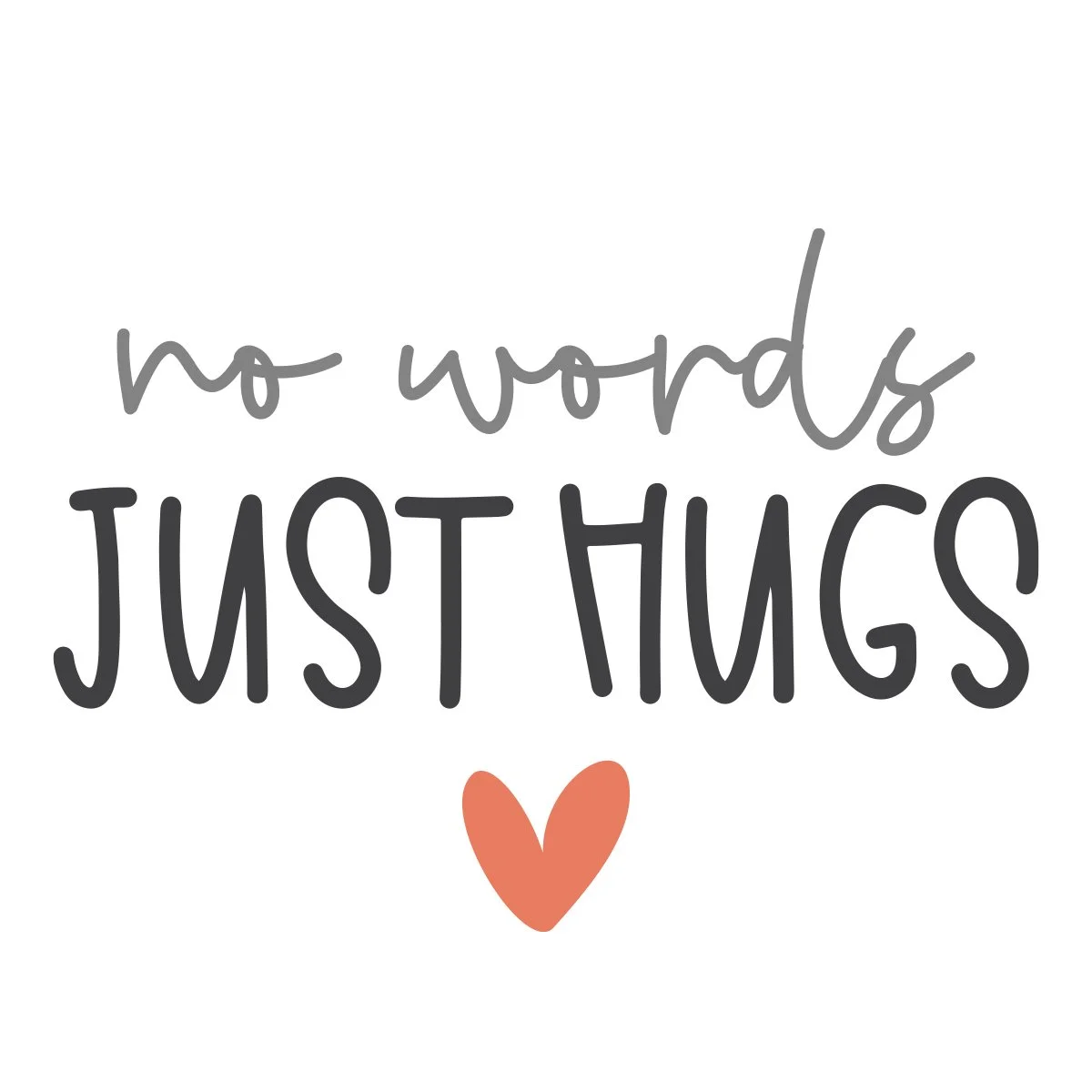 JLD-No Word Just Hugs — JamieandJenn.com