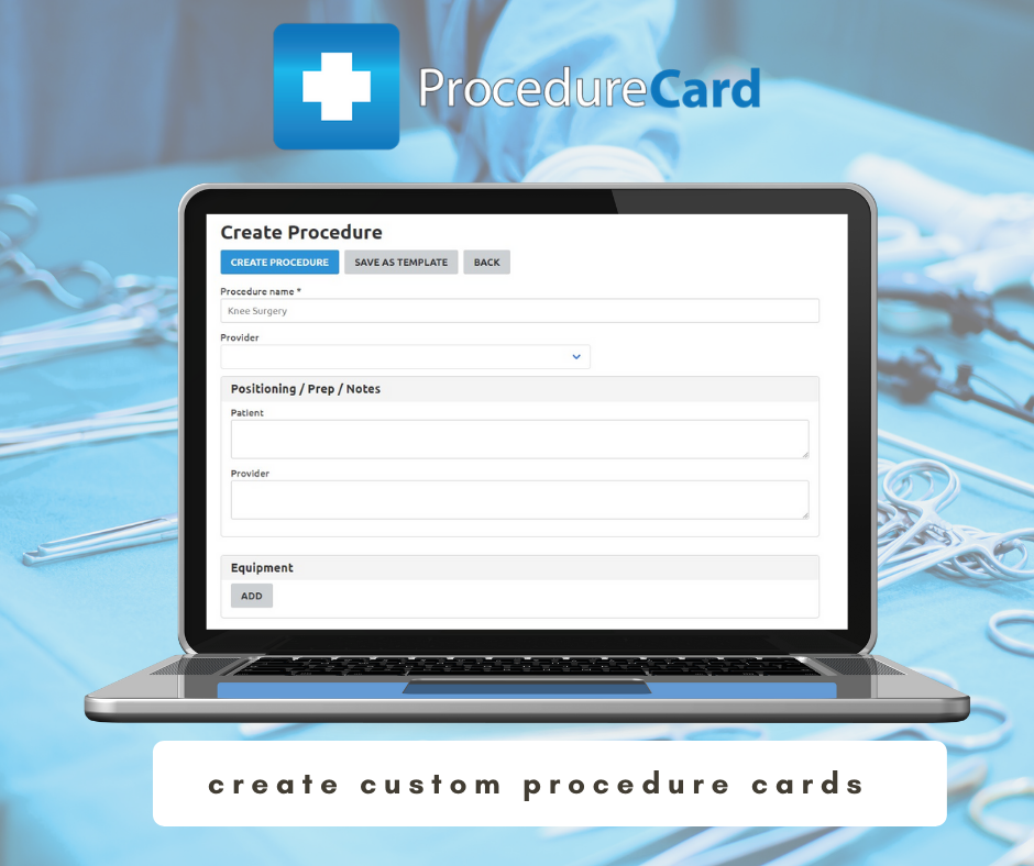Procedure Card - The Surgical Preference Card App The Preferred ...