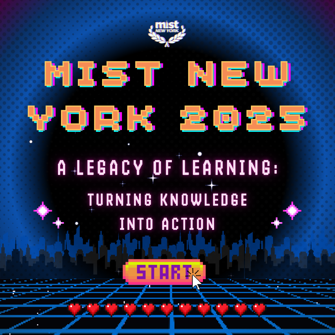 2025 — MIST New York