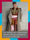 Latest Report by Fashion Roundtable: Policy Fragmentation and Place ...