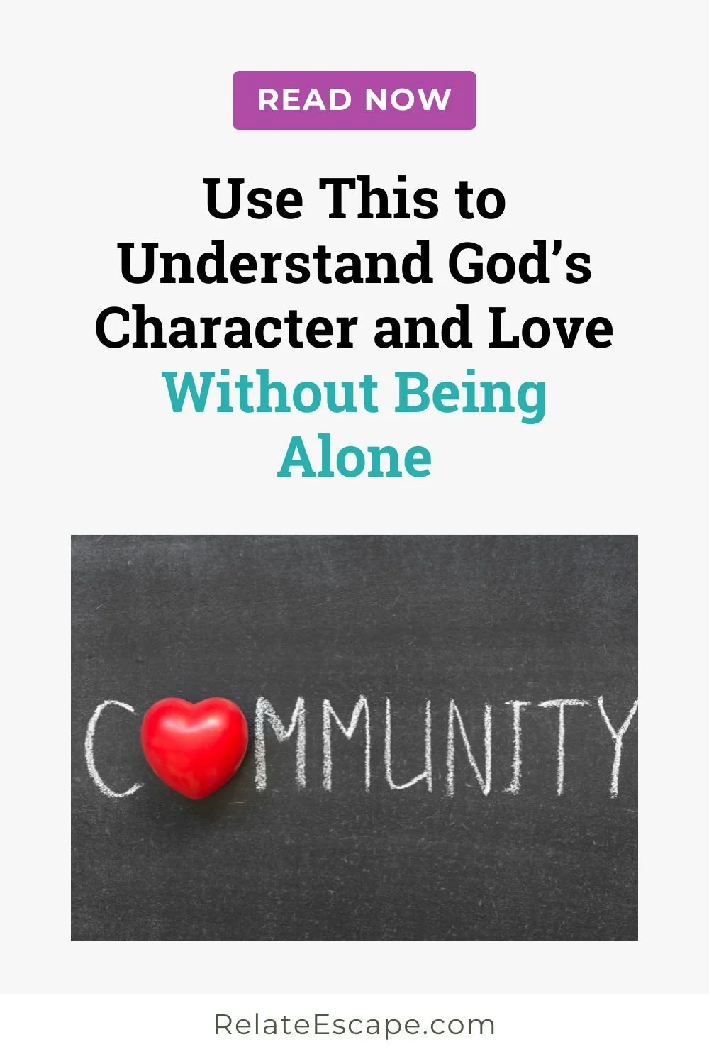 Relate Escape — Use This to Understand God’s Character and Love Without ...