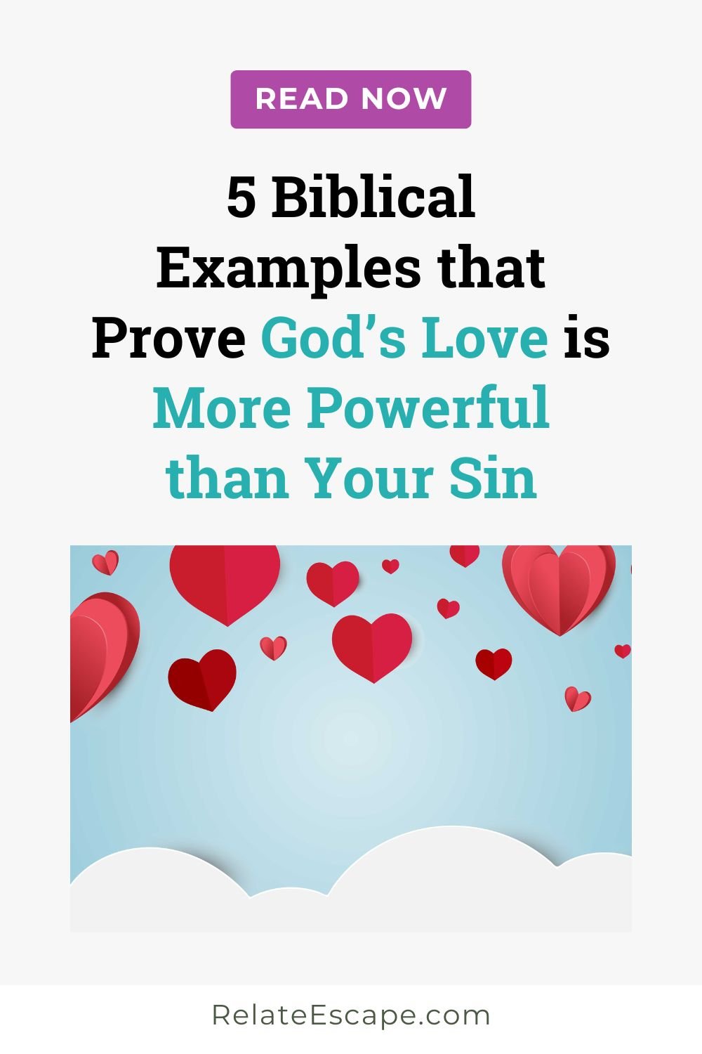 Relate Escape — 5 Biblical Examples that Prove God’s Love is More ...
