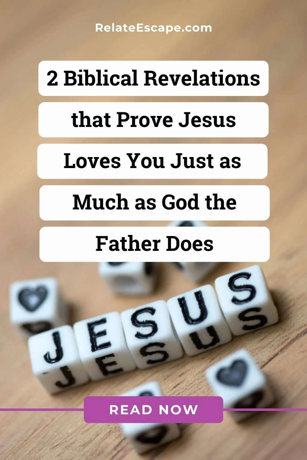 Relate Escape — 2 Biblical Revelations that Prove Jesus Loves You Just ...