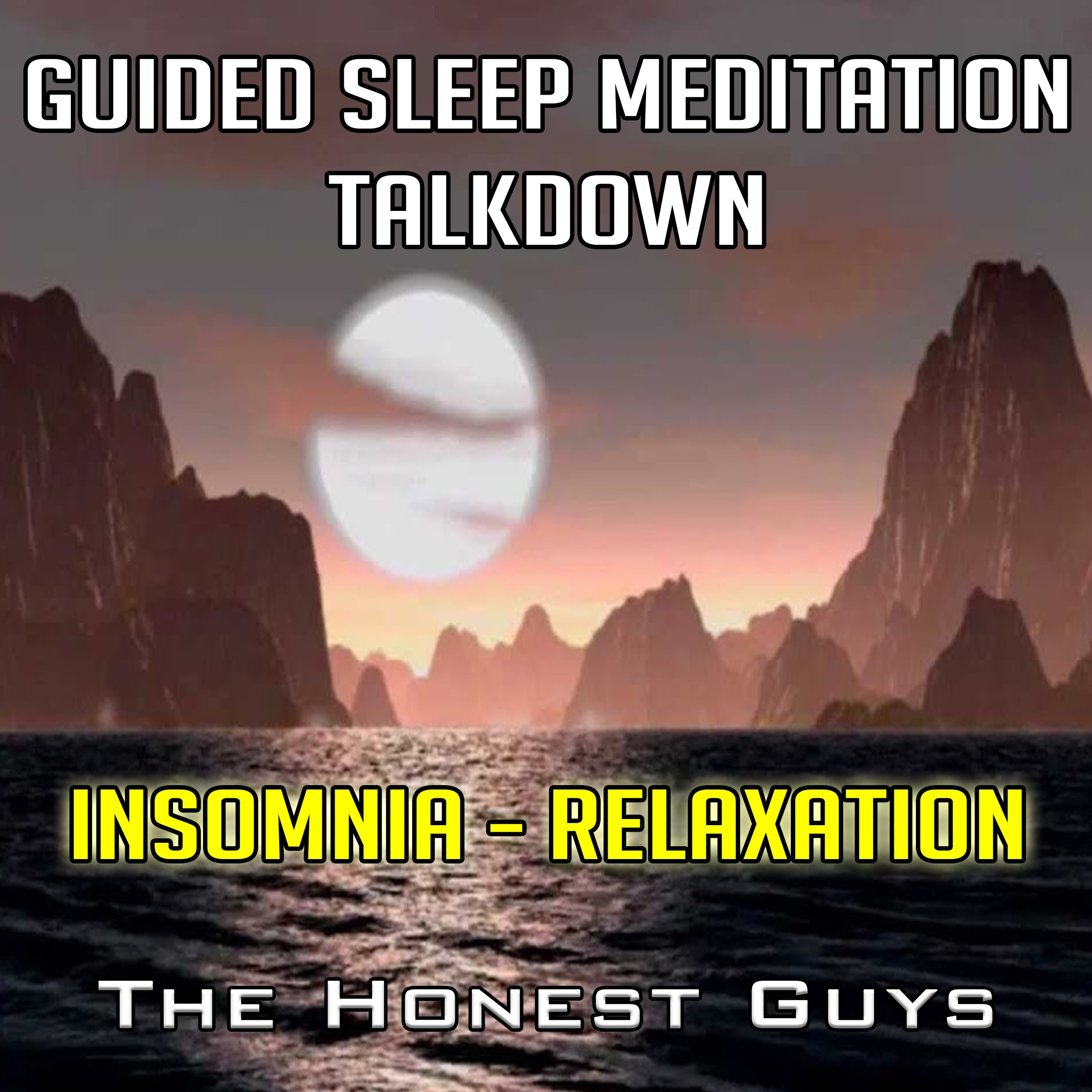 Guided Sleep Meditation Talkdown Insomnia Relaxation