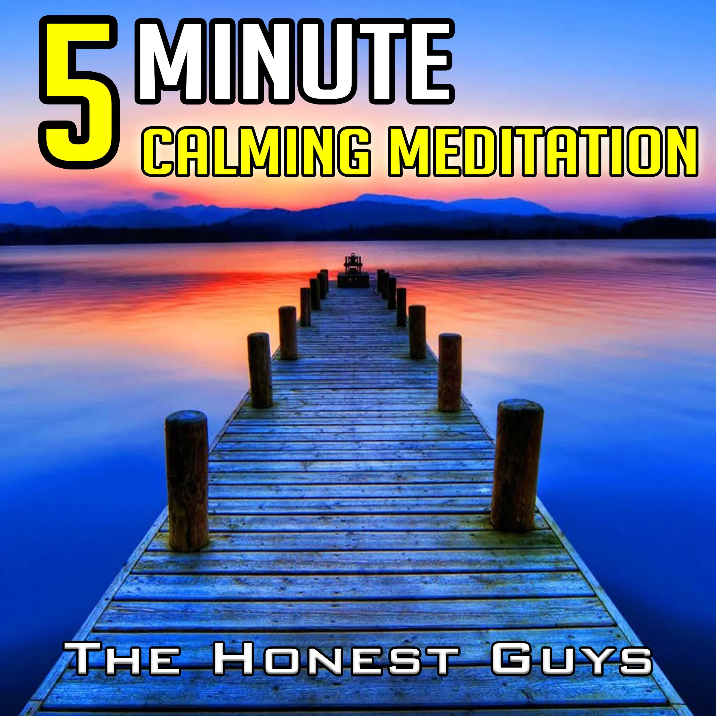 5 MINUTE Calming Meditation (With Guiding Voice) — TheHonestGuys.co.uk