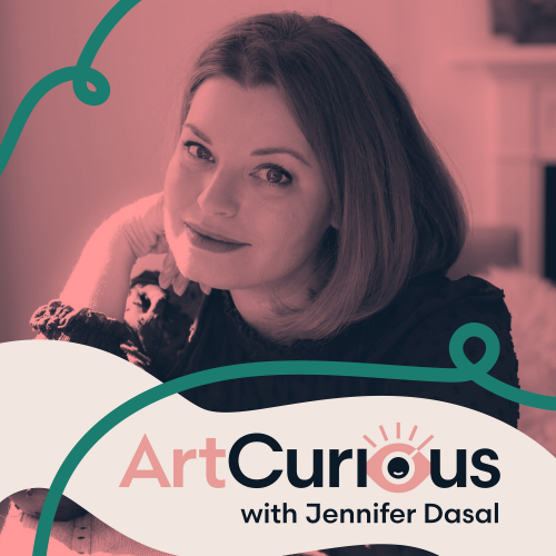 Ep 110: ArtCurious with Jennifer Dasal — J. Sanders