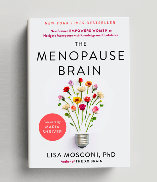 The Menopause Brain — Lisa Mosconi, PhD