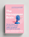 The Menopause Brain — Lisa Mosconi, PhD