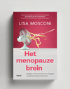 The Menopause Brain — Lisa Mosconi, PhD