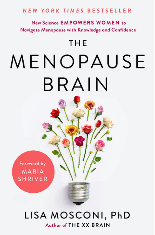 The Menopause Brain — Lisa Mosconi, PhD